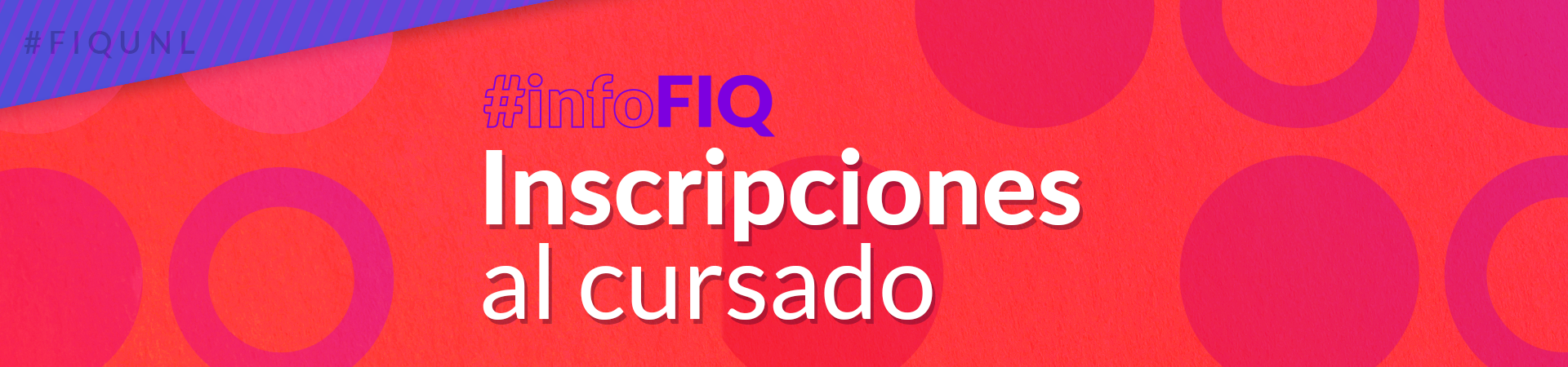 FIQ-UNL | Viví la FIQ. Elegí futuro